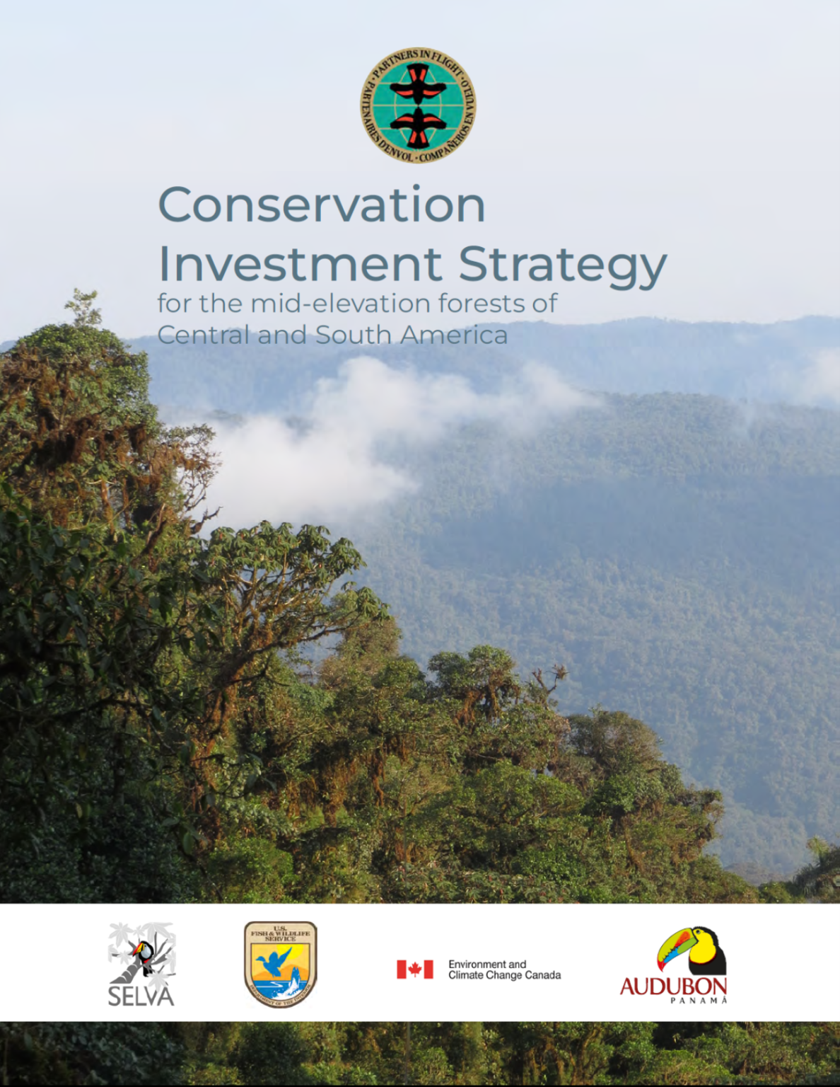 Conservation Investment Strategy for the mid-elevation forests of ...